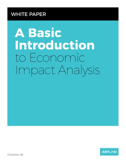A Basic Introduction to Impact Analysis | IMPLAN White Paper